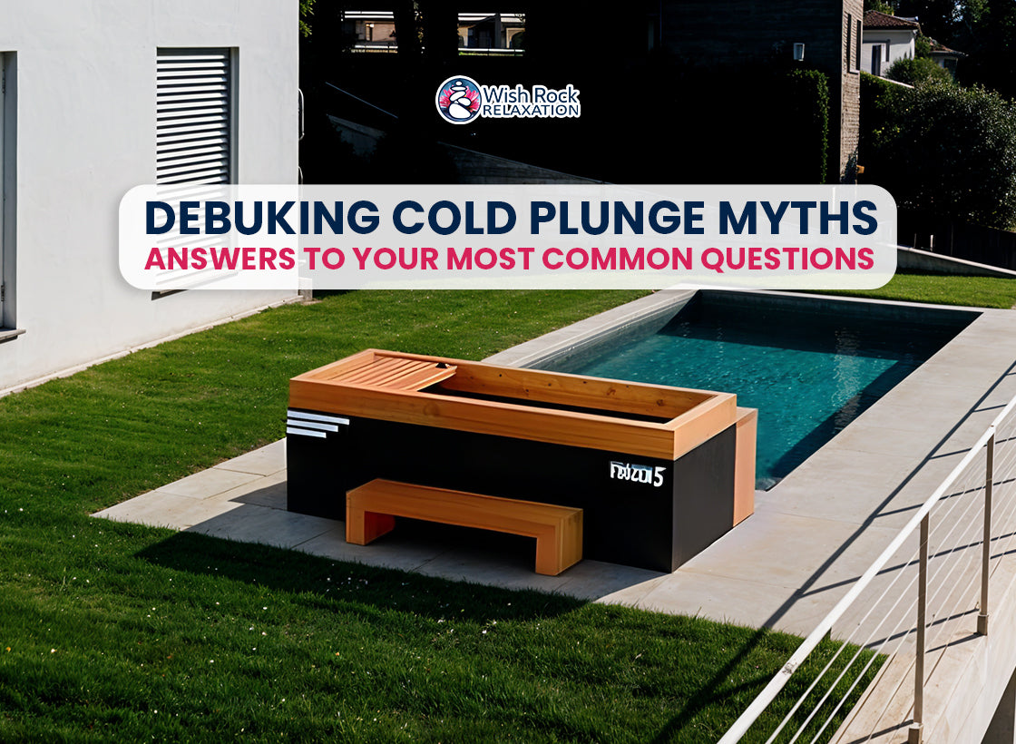 Debunking Cold Plunge Myths – Wish Rock Relaxation