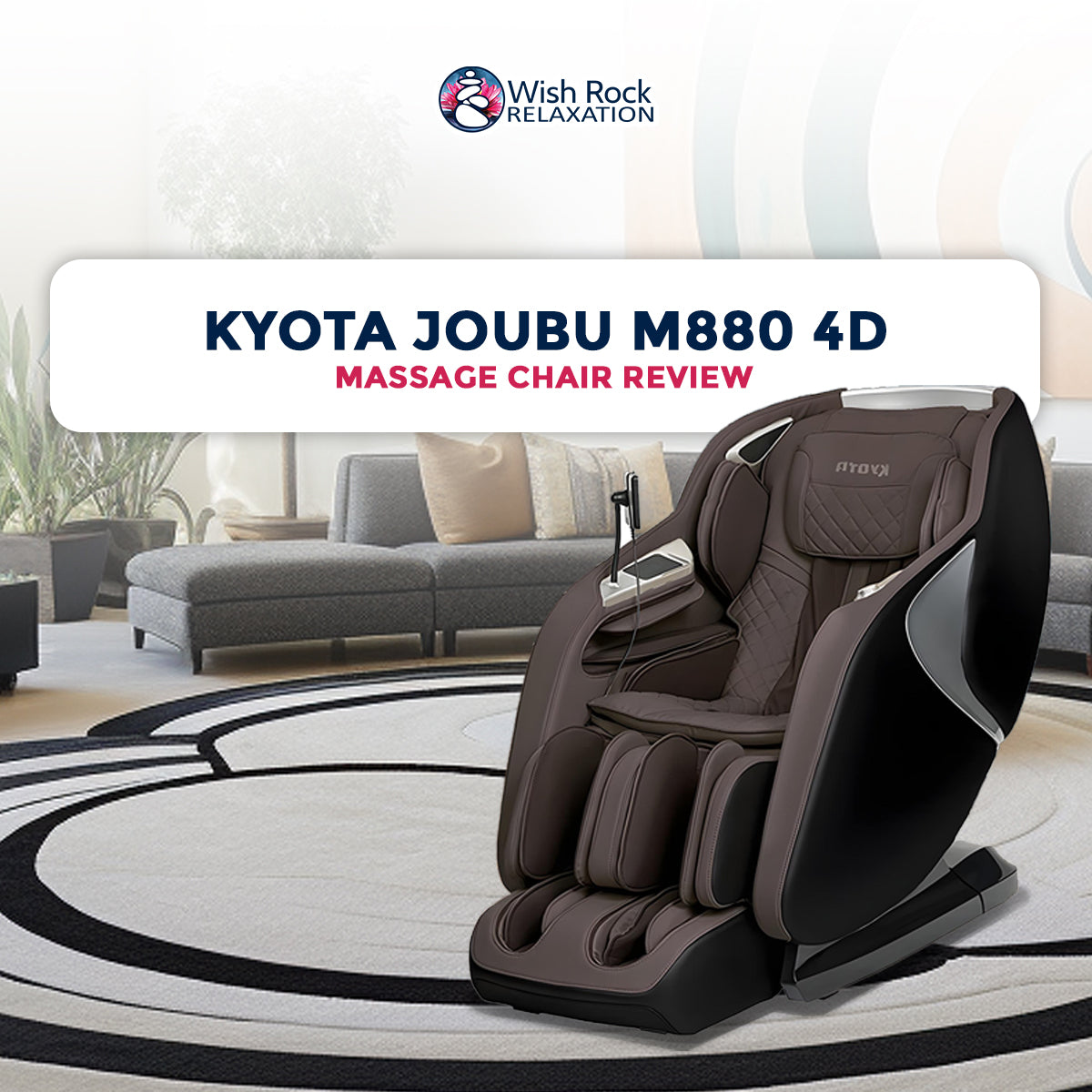 Kyota Joubu M880 4D Massage Chair Review – Wish Rock Relaxation