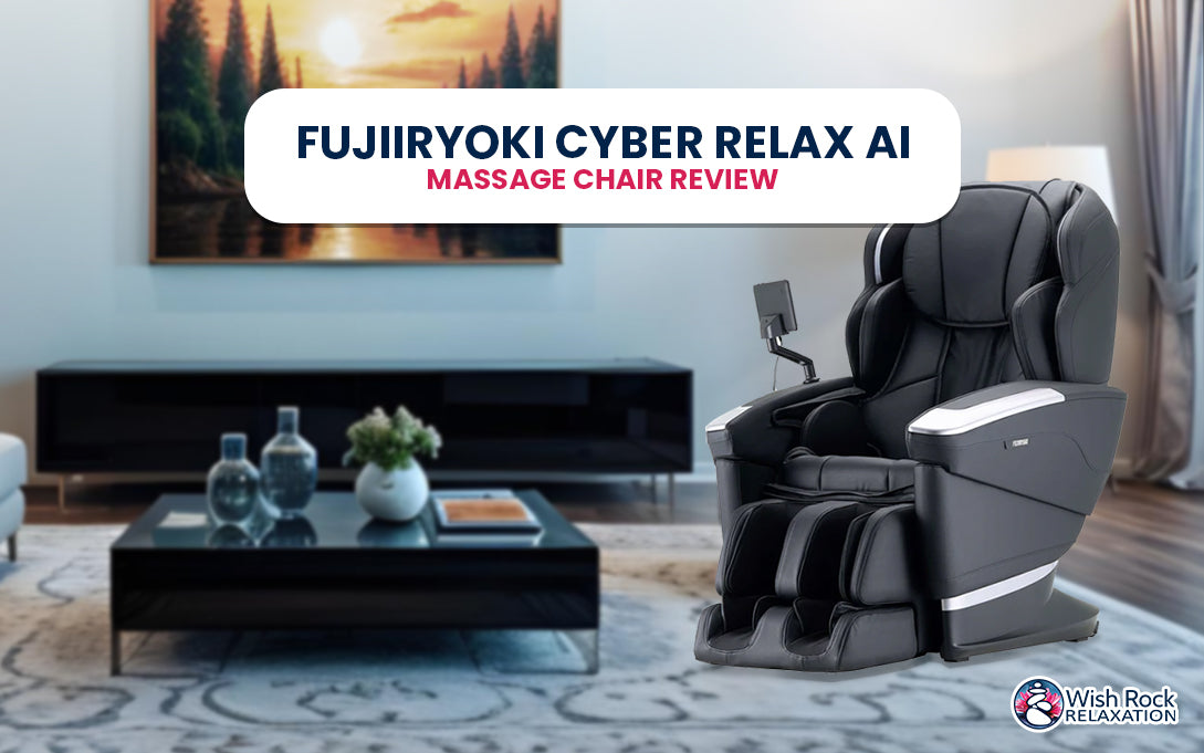 Fujiiryoki Cyber Relax Ai 5D Massage Chair Review – Wish Rock Relaxation