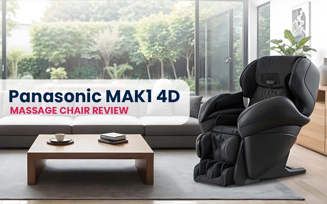 Panasonic MAK1 4D Massage Chair Review – Wish Rock Relaxation
